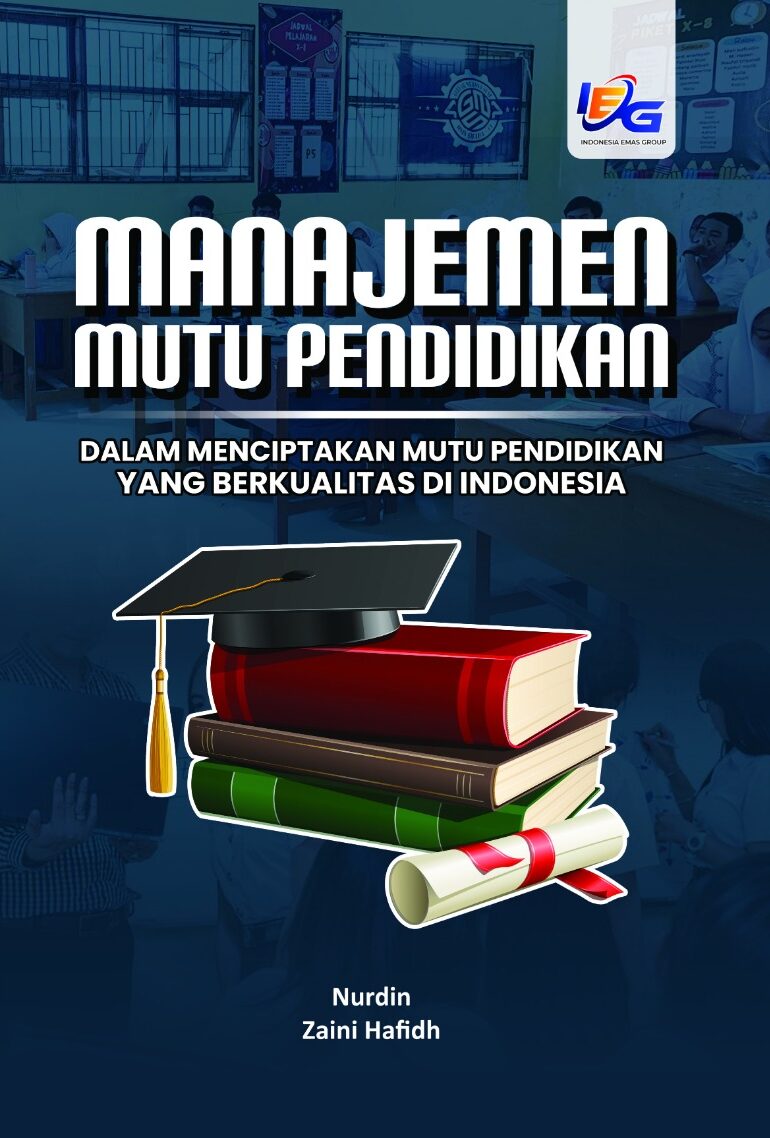 Manajemen Mutu Pendidikan dalam Menciptakan Mutu Pendidikan yang ...